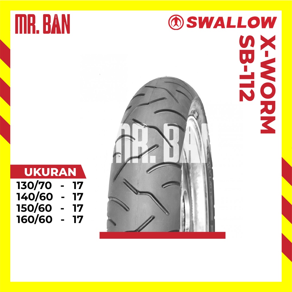 Jual BAN MOTOR RING 17 SWALLOW X-WORM SB-112 TUBLES 130/70 140/60 150/ ...