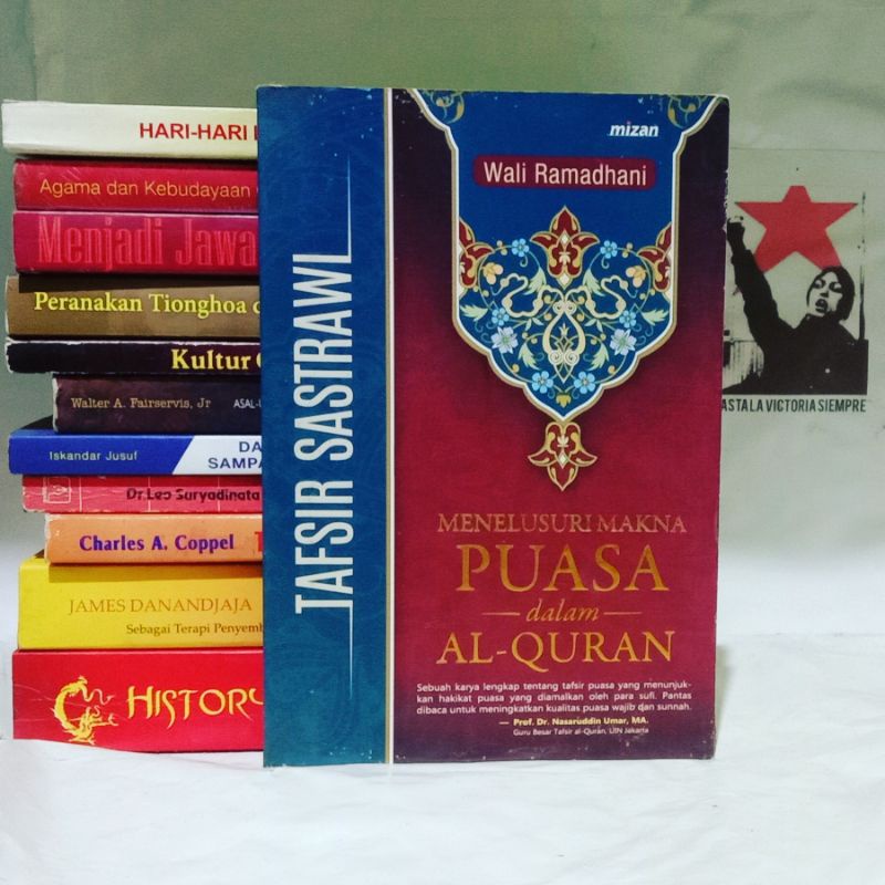 Jual Tafsir Sastrawi: Menelusuri Makna Puasa dalam Al-Quran by Wali Ramadhani - Mizan | Shopee ...