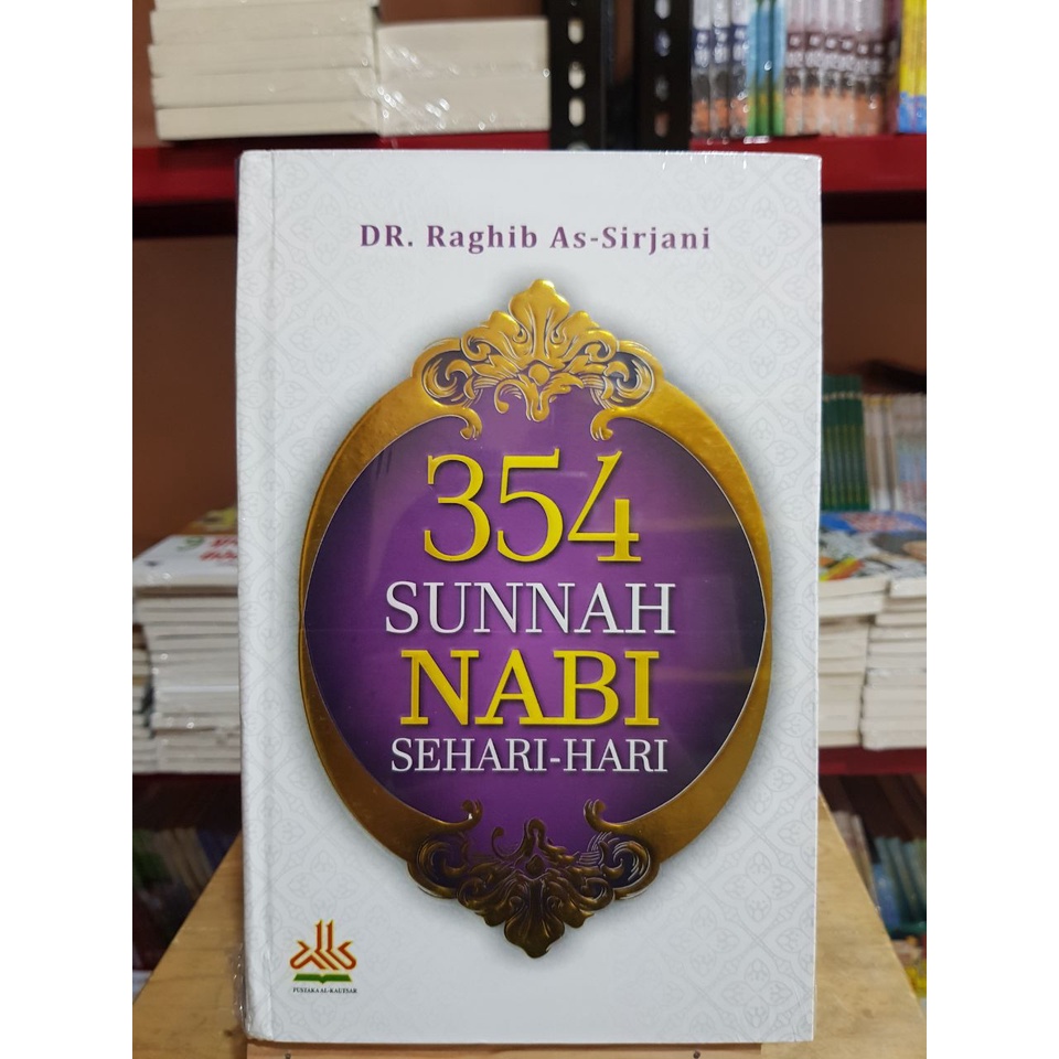 Jual Buku 354 Sunnah Nabi Sehari-hari | Buku Bacaan Islami | Hard Cover ...