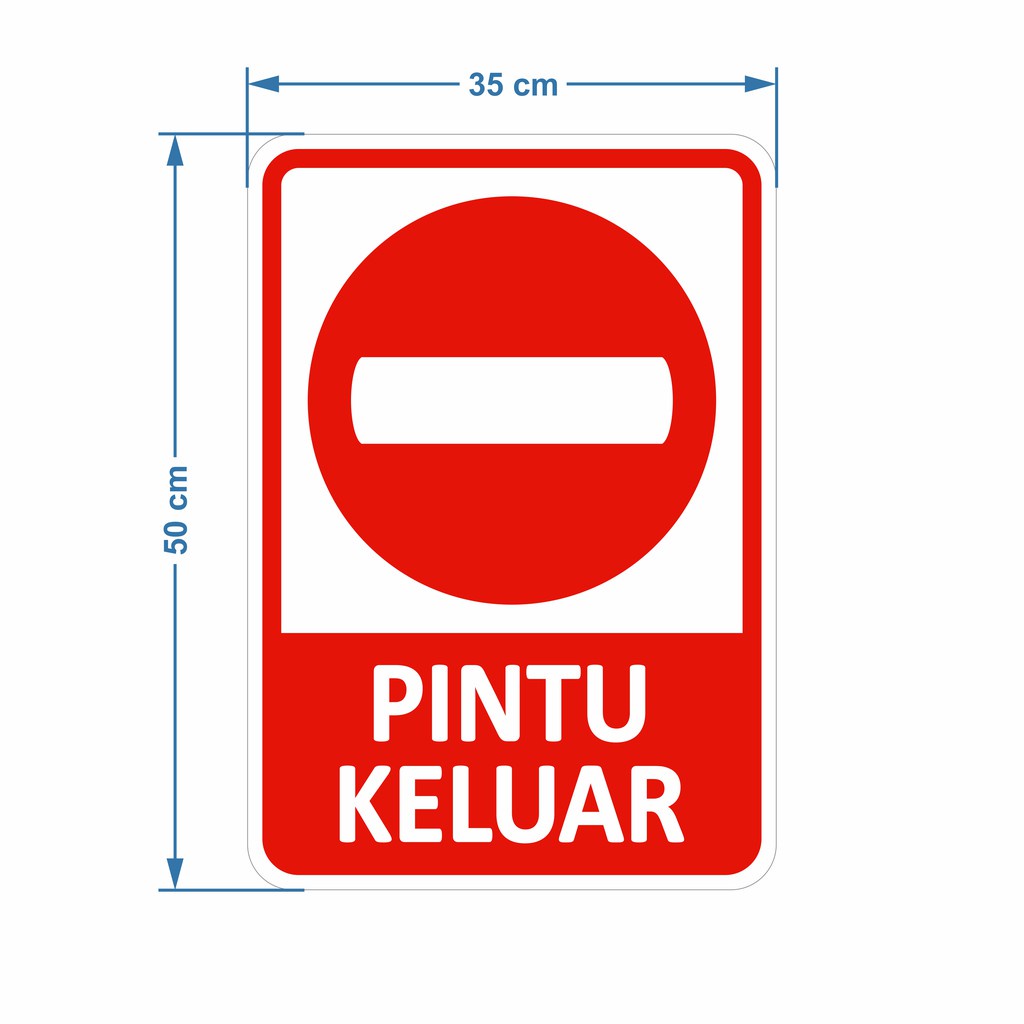 Jual STIKER RAMBU Dilarang Pintu Keluar Bahan REFLEKTIF | Shopee Indonesia