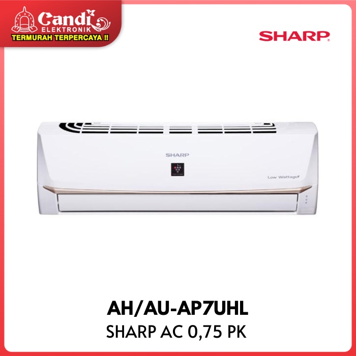 Jual SHARP AIR CONDITIONER 0,75 PK Standard Low Watt AH-AU-AP7UHL ...