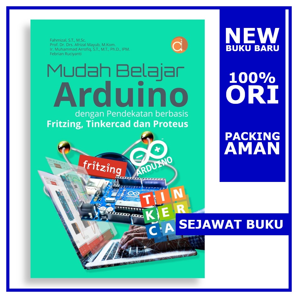 Jual Mudah Belajar Arduino dengan Pendekatan Berbasis Fritzing ...