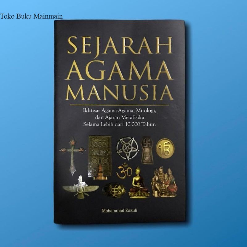 Jual Buku Sejarah Agama Manusia - Mohammad Zazuli | Shopee Indonesia