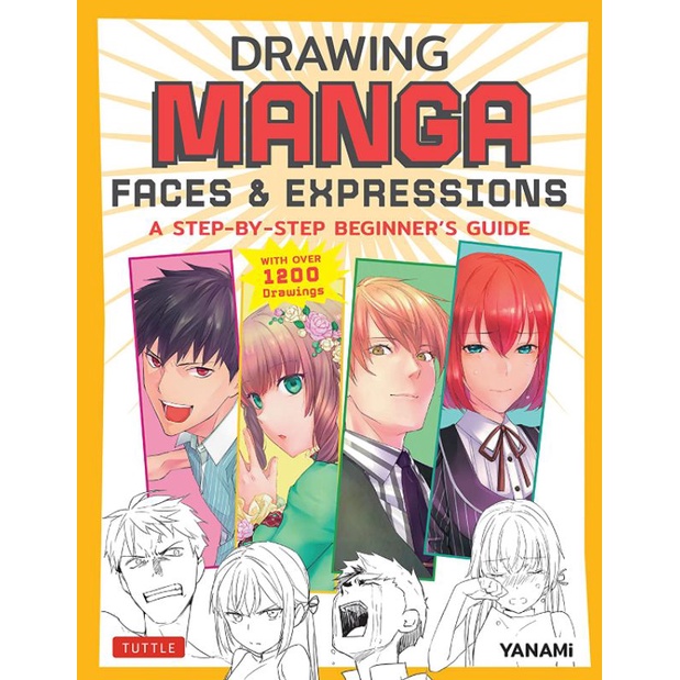 Jual Drawing Manga Faces & Expressions : A Step-by-step Beginner's ... Jual Drawing Manga Faces & Expressions : A Step-by-step Beginner's ...