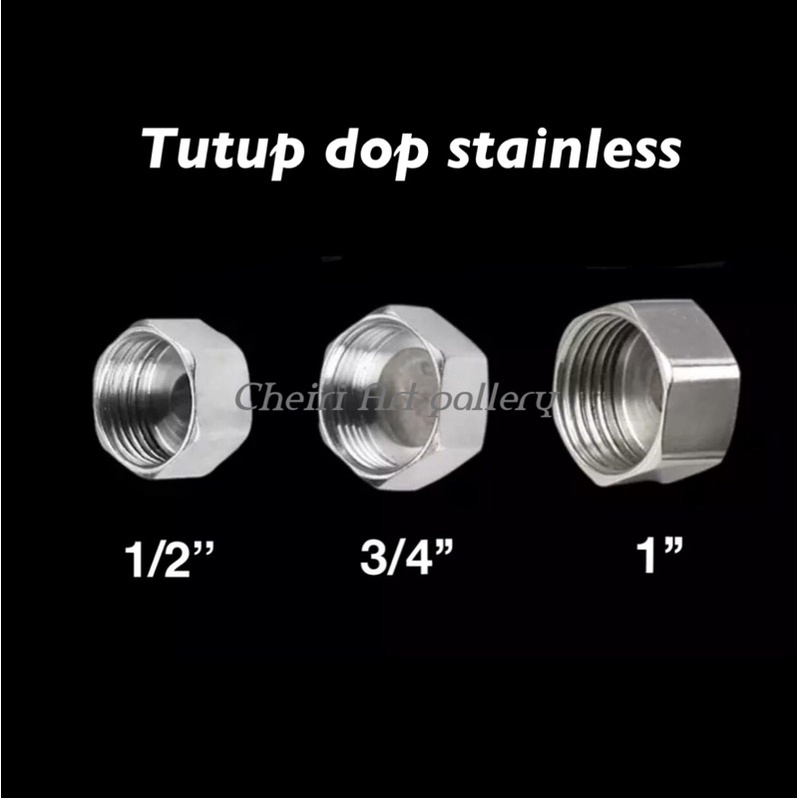 Jual Tutup Dop stainless 1/2inch 3/4inch 1inch/ penutup drat kran ...