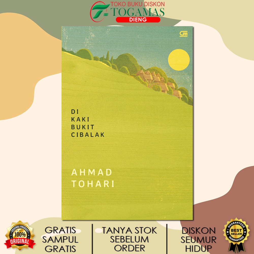 Jual NOVEL DI KAKI BUKIT CIBALAK KARYA AHMAD TOHARI | Shopee Indonesia