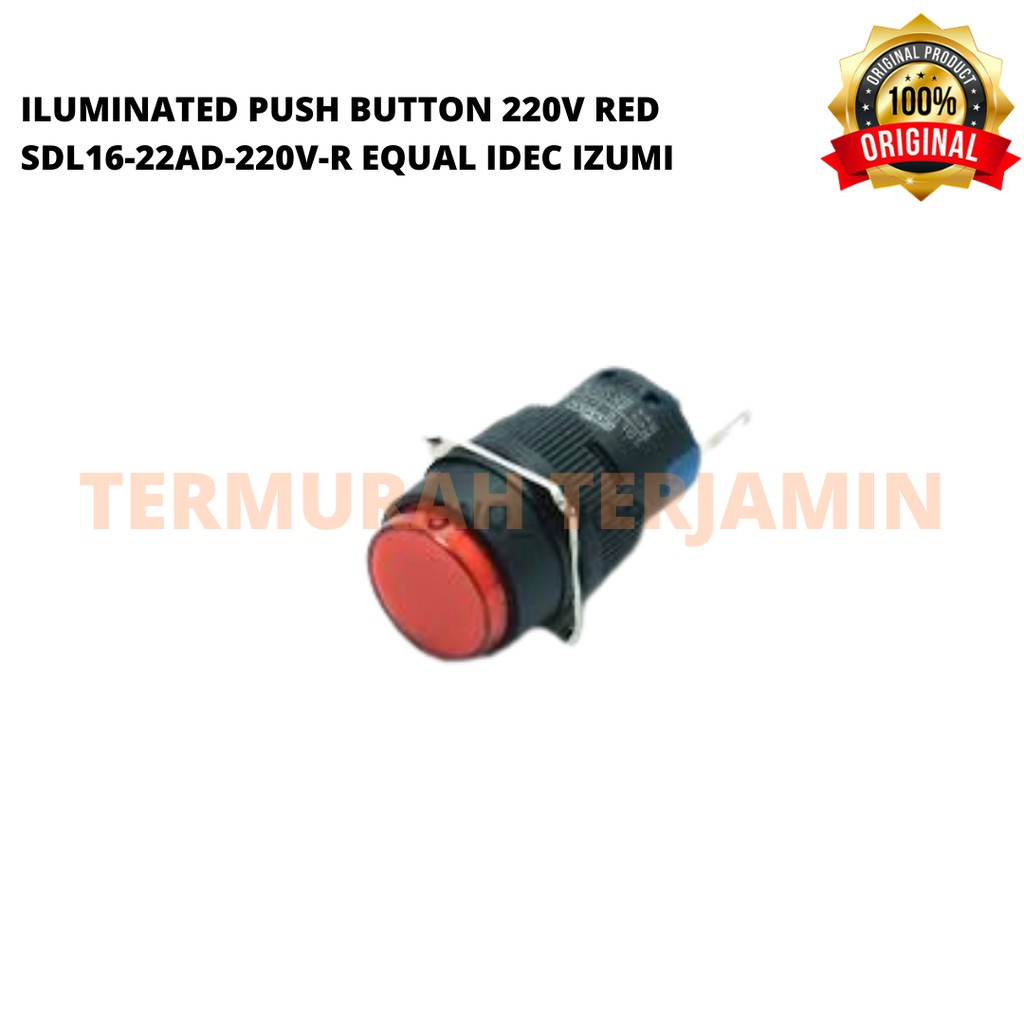 Jual ILUMINATED PUSH BUTTON 220V RED SDL16-22AD-220V-R EQUAL IDEC IZUMI ...