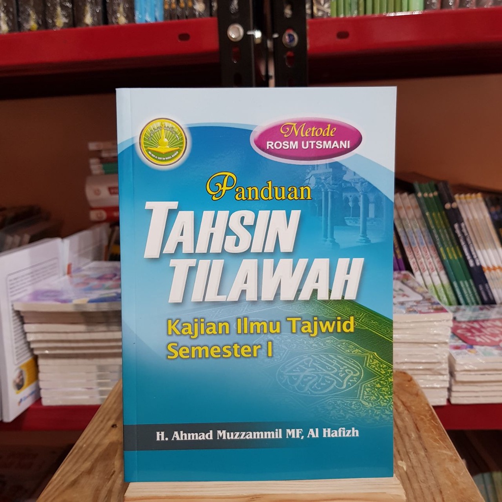 Jual Panduan Tahsin Tilawah - Semester 1 Metode Rosm Ustmani By Ahmad ...