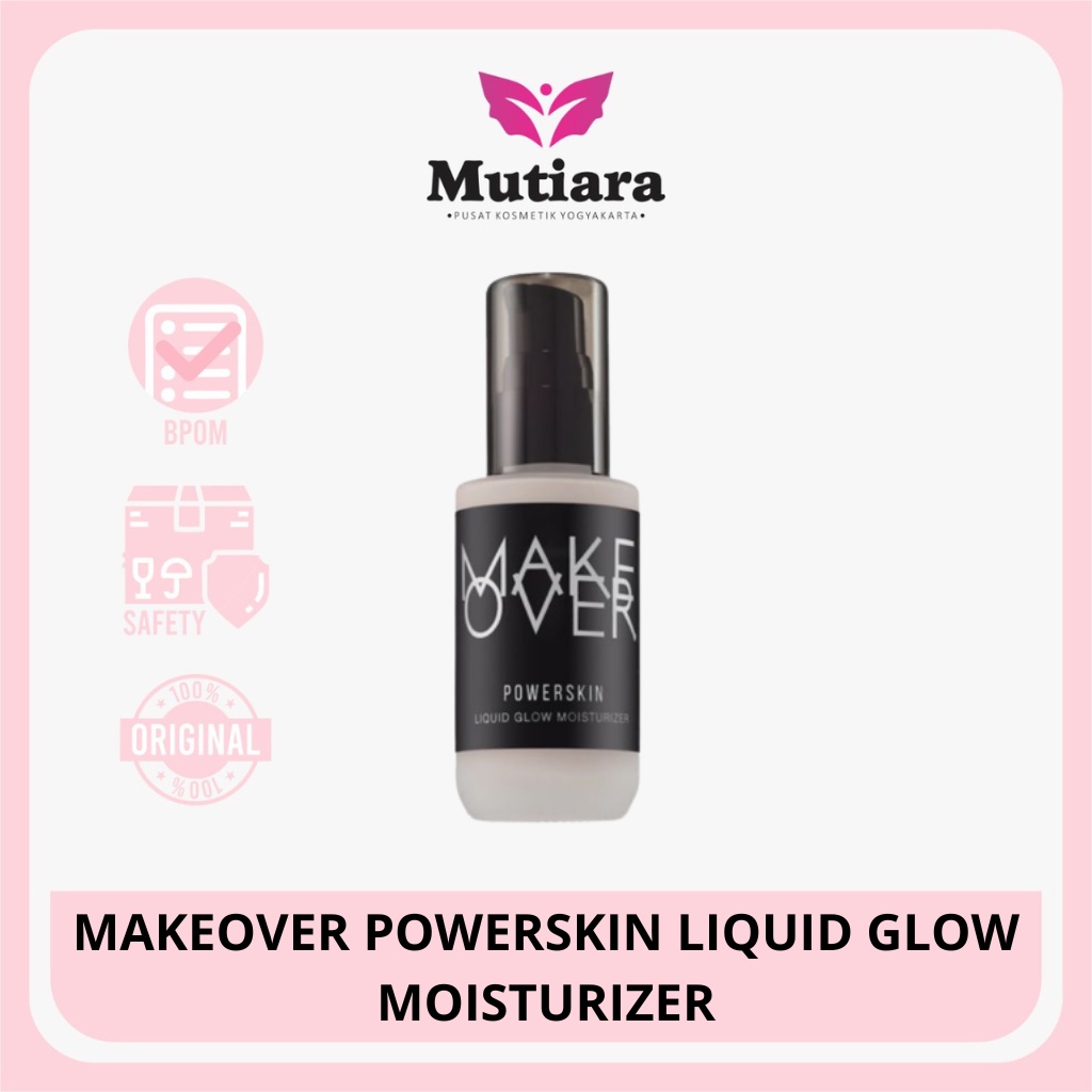 Jual MAKEOVER POWERSKIN LIQUID GLOW MOISTURIZER 45 ML | Shopee Indonesia