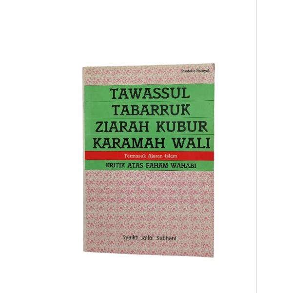 Jual TAWASSUL TABARRUK ZIARAH KUBUR KARAMAH WALI - SYAIKH JA'FAR ...