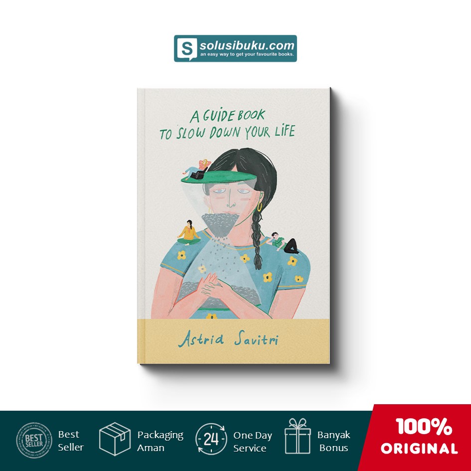 Jual Buku A Guide Book To Slow Down Your Life (Brilliant Books ...