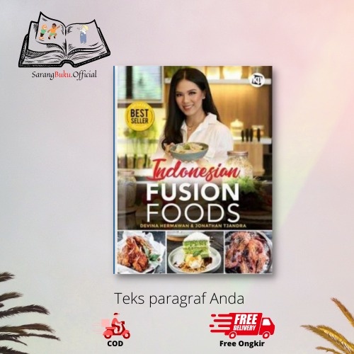 Jual Buku Indonesia Fusion Food By Devina Hermawan | Shopee Indonesia