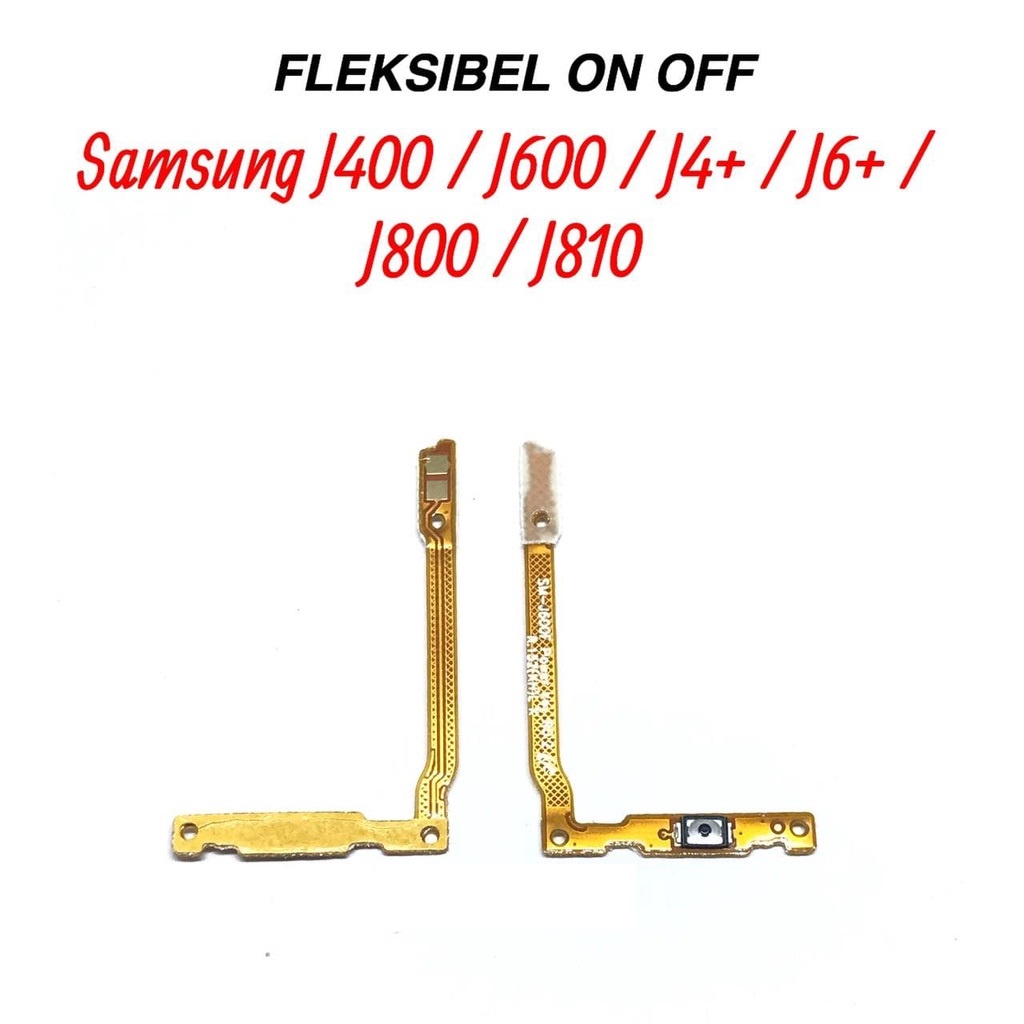 Jual FLEXIBLE ON OFF SAMSUNG J600 J810 J800 J400 J4+ J6+ J415 J6 2018 J8 2018 FLEXIBEL POWER ...