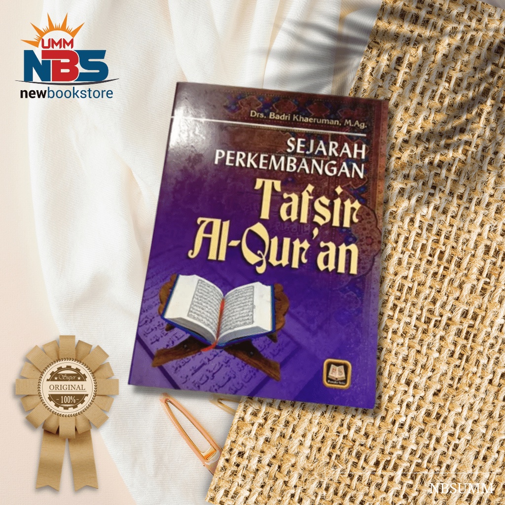Jual Sejarah Perkembangan Tafsir Al-Qur'an - Drs. Badri Khaeruman, M.Ag. | Shopee Indonesia