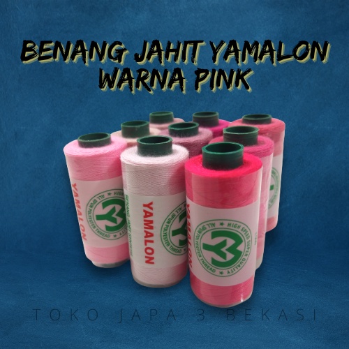 Jual BENANG JAHIT YAMALON PINK LENGKAP 40/2 atau 500 YARD / BENANG ...