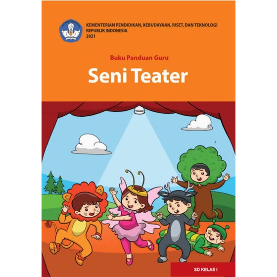 Jual BUKU PANDUAN GURU SENI TEATER KELAS 1 SD KURIKULUM MERDEKA | Shopee Indonesia