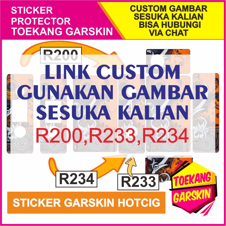 Jual STICKER GARSKIN HOTCIG R200, R233 DAN R234 CUSTOM | Shopee Indonesia