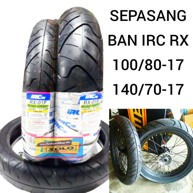 Jual sepasang 2 ban montor irc tubeless 100/80-17 dan 140/70-17 ban tubles ban honda bison ...