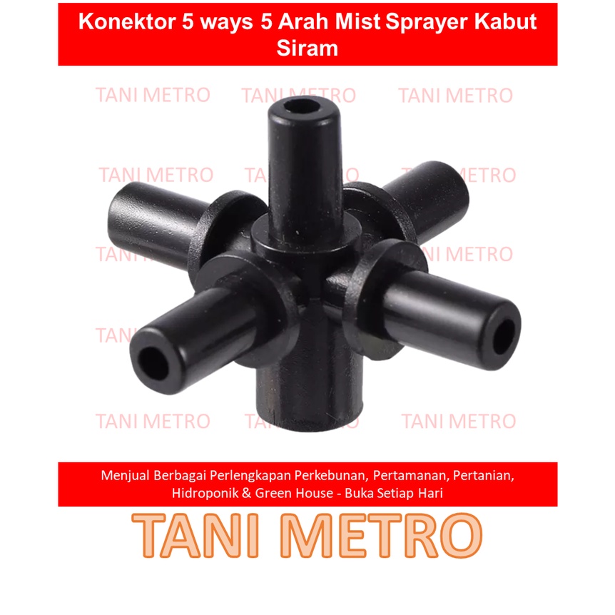 Jual Konektor Mist Sprayer Tetes Siram 5 arah 5 Ways Nepel Fitting 6 mm ...