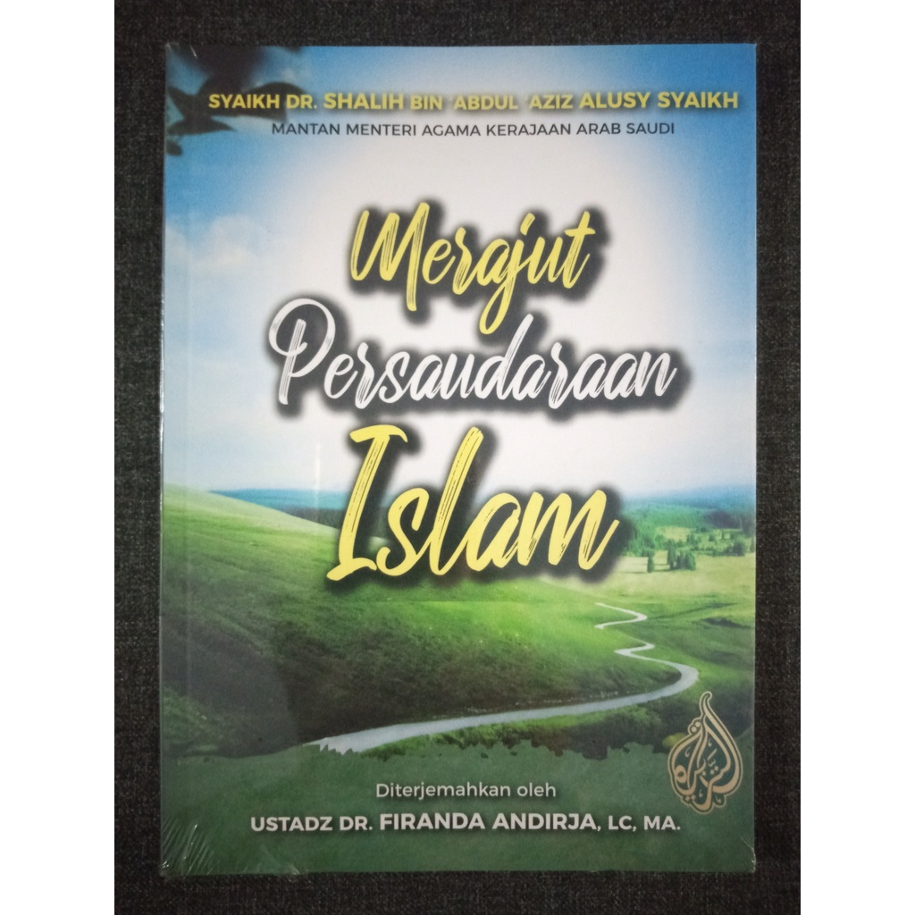 Jual MERAJUT PERSAUDARAAN ISLAM - Shalih Alusy-Syaikh | Shopee Indonesia Jual MERAJUT PERSAUDARAAN ISLAM - Shalih Alusy-Syaikh | Shopee Indonesia