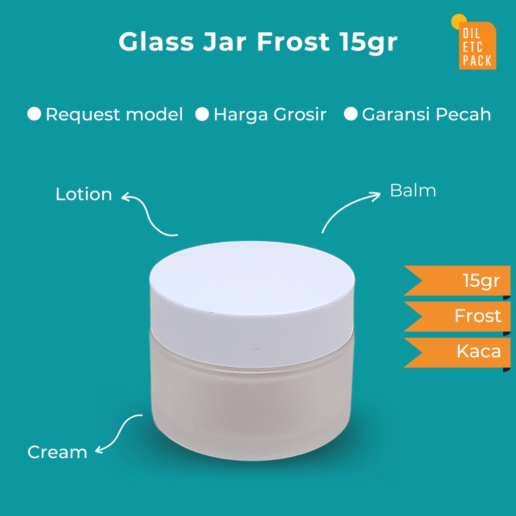 Jual Jar Kaca Frost 15gr / Wadah Kosong isi Ulang Refill Cream / Tempat ...