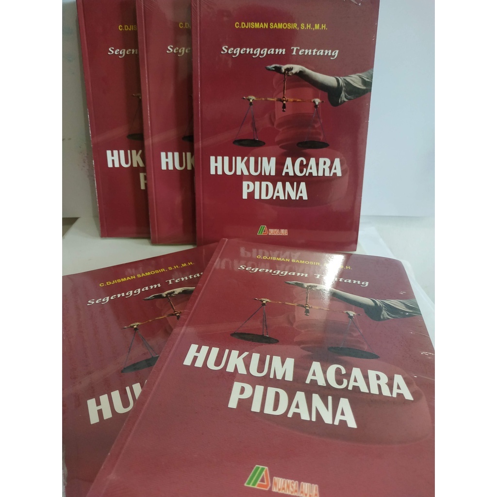 Jual Segenggam Tentang Hukum Acara Pidana (C.Djisman Samosir SH.,MH ...