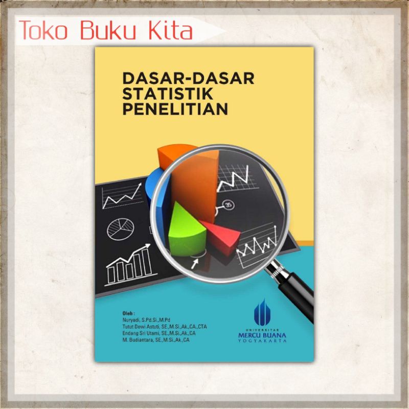 Jual Dasar Dasar Statistik Penelitian Nuryadi Tutut Dewi Astuti ...
