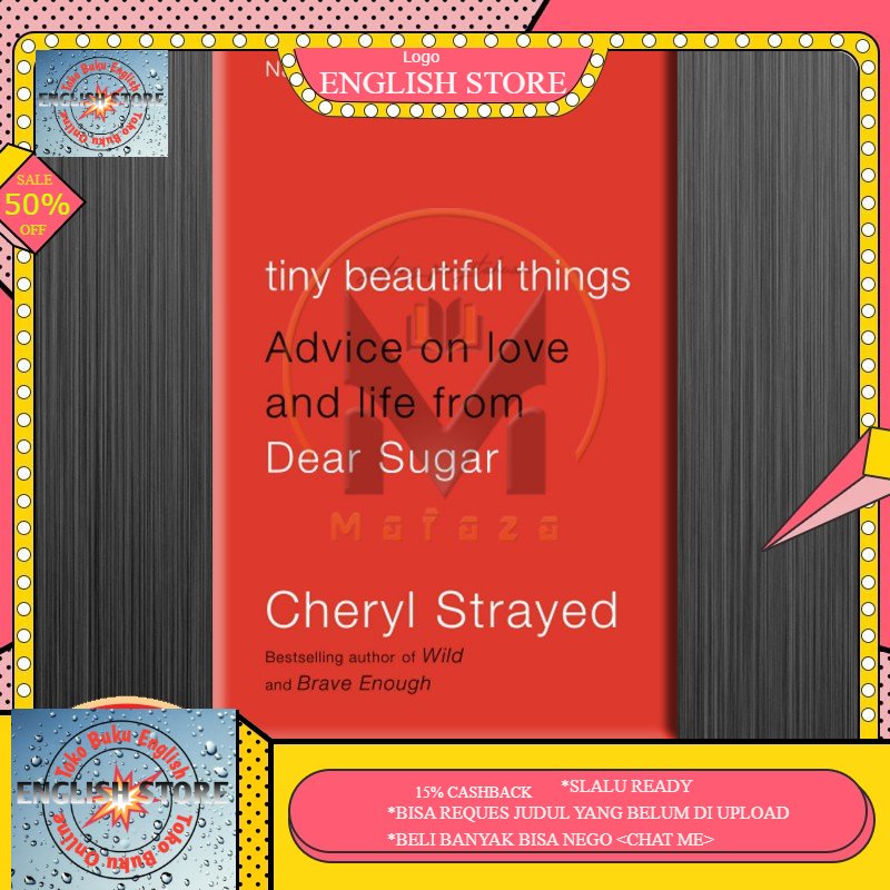 Jual Buku Tiny Beautiful Things: Advice on Love and Life from Dear ...