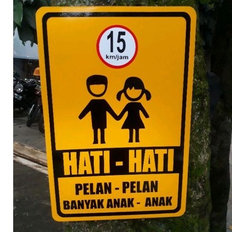 Jual Rambu peringatan "hati hati banyak anak anak | Shopee Indonesia