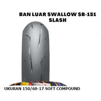 Jual Ban Motor Merk SWALLOW Ring 17 Ukuran 150/60-17 SB-151 SLASH ...