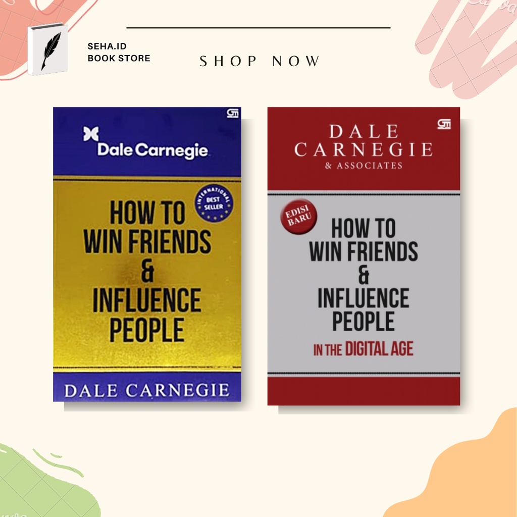 Jual Buku How to Win Friends And Influence People & In The Digital Age (Edisi Revisi) - Dale ...