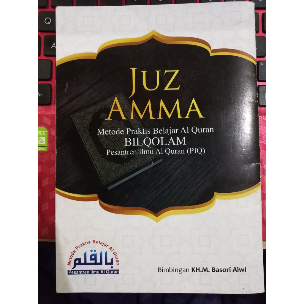 Jual Juz Amma Bilqolam Bil Qolam PIQ KHM. Basori Alwi | Shopee Indonesia
