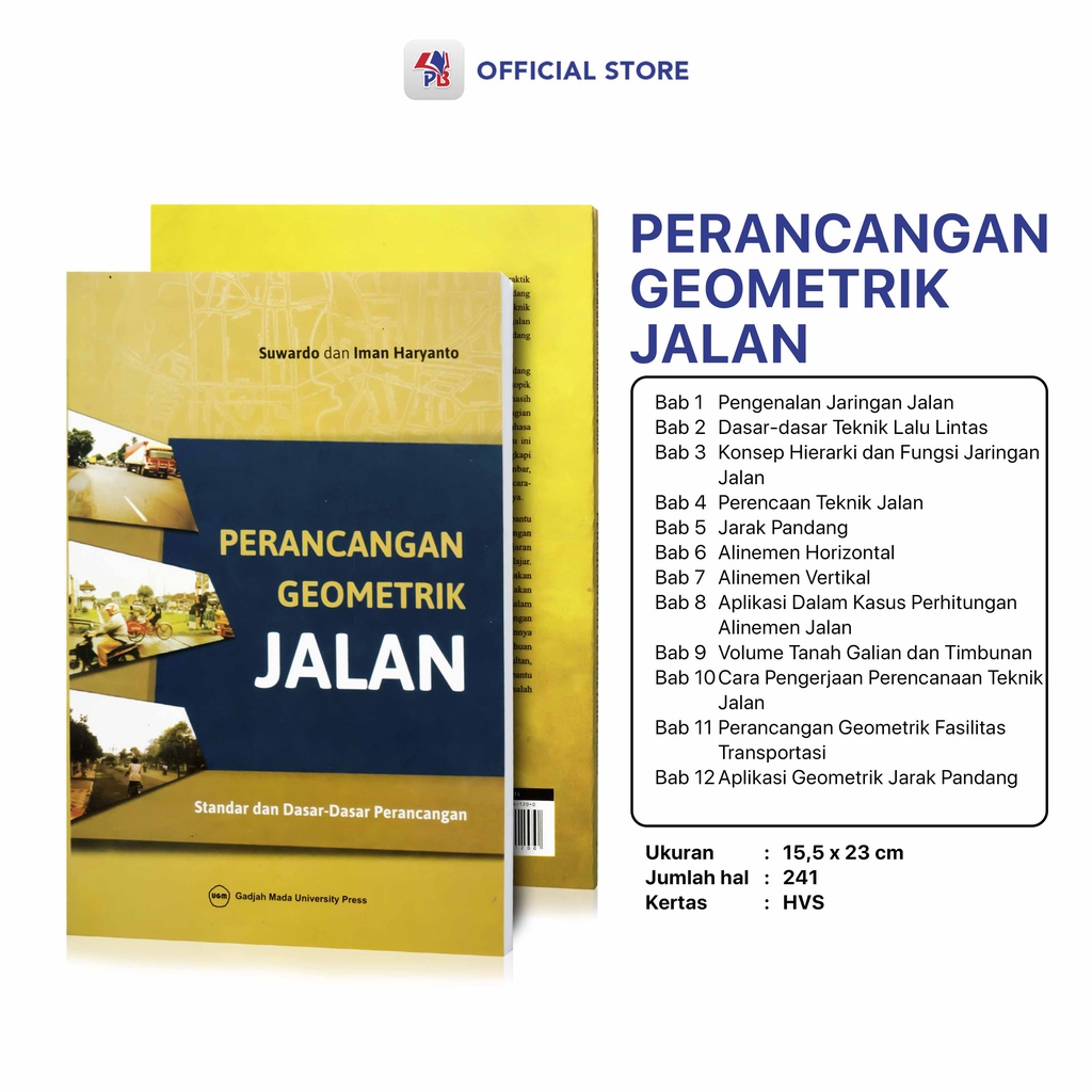 Jual Buku Teknik Sipil / Perancangan Geometrik Jalan : Standar & Dasar - Dasar Perancangan / UGM ...