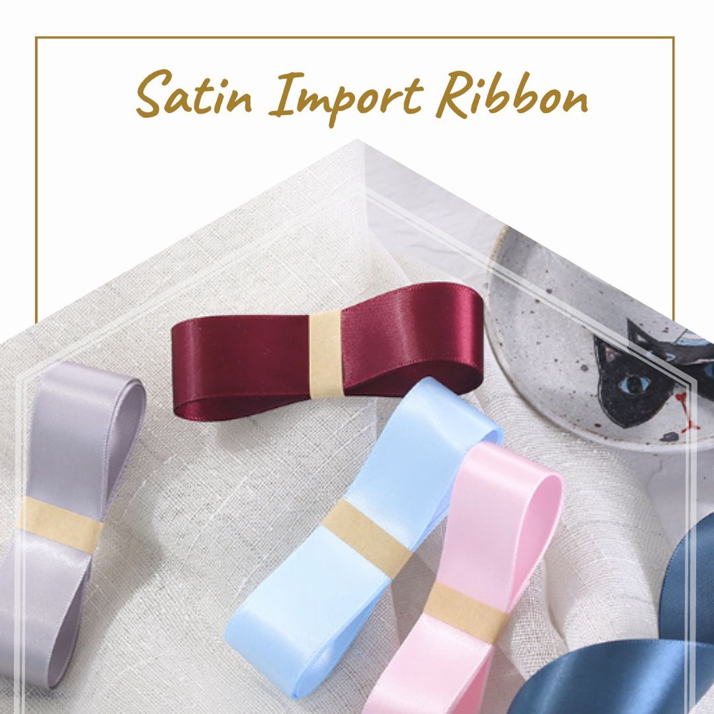 Jual SATIN IMPORT RIBBON / PITA (PITA BUKET / PITA BUNGA / HIASAN BUKET ...