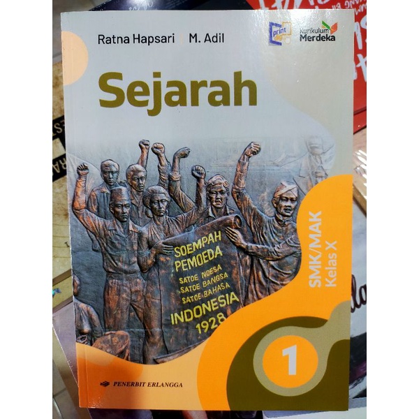 Jual Buku Pelajaran : Sejarah Kelas X SMK/MAK Kurikulum Merdeka | Ratna Hapsari | Shopee Indonesia