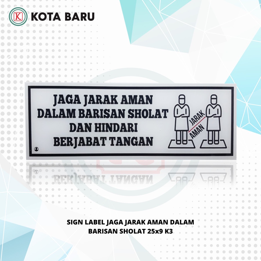 Jual SIGN LABEL JAGA JARAK AMAN DALAM BARISAN SHOLAT 25x9 K3 | Shopee ...