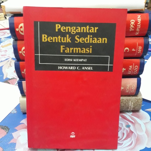 Jual BUKU PENGANTAR BENTUK SEDIAAN FARMASI EDISI 4 - HOWARD C ANSEL (ORIGINAL) | Shopee Indonesia