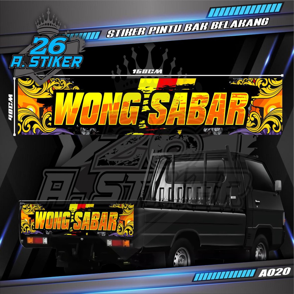 Jual Stiker Decal Pintu Bak Belakang WONG SABAR L300, FUTURA, NEW CARRY ...