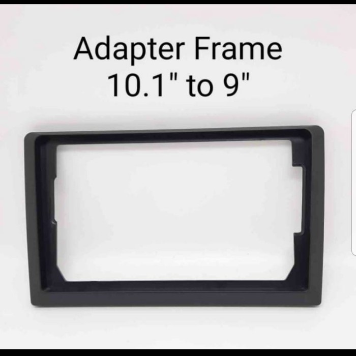 Jual Adapter frame panel mobil mengubah frame 10 inchi menjadi 9 inchi ...