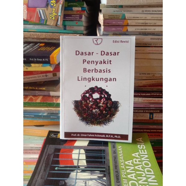 Jual Dasar-dasar Penyakit Berbasis Lingkungan edisi revisi Umar Fahmi | Shopee Indonesia