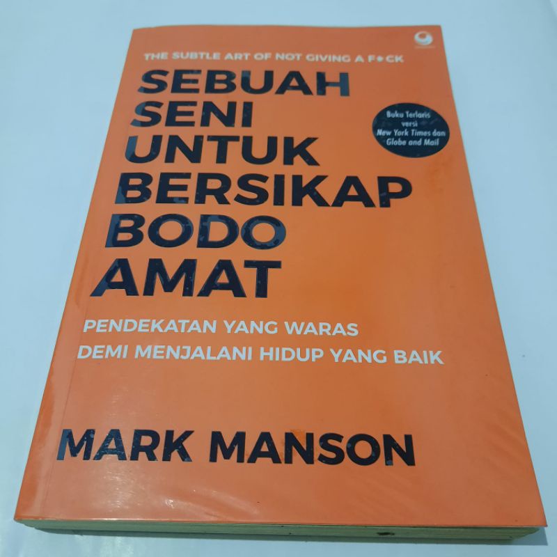 Jual Sebuah Seni Untuk Bersikap Bodo Amat - Mark Manson Buku Bekas Berkualitas | Shopee Indonesia