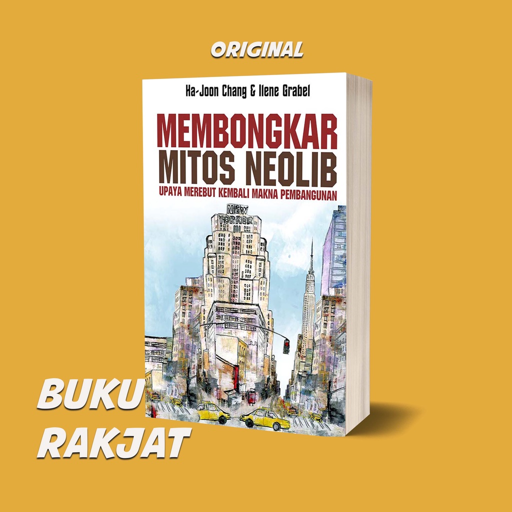 Jual Membongkar Mitos Neolib-Upaya Merebut Kembali Makna Pembangunan ...