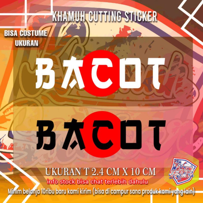 Jual Cutting sticker "BACOT" Edition | Shopee Indonesia