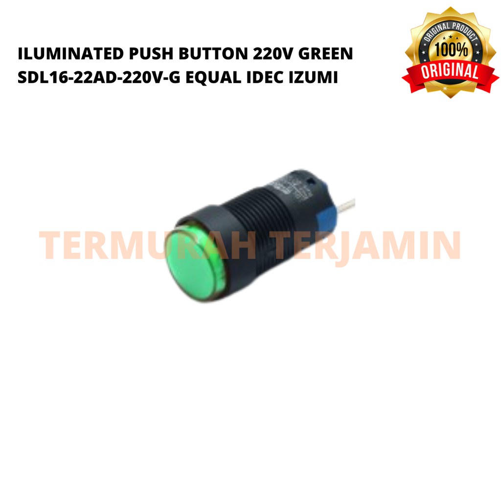 Jual ILUMINATED PUSH BUTTON 220V GREEN SDL16-22AD-220V-G EQUAL IDEC ...