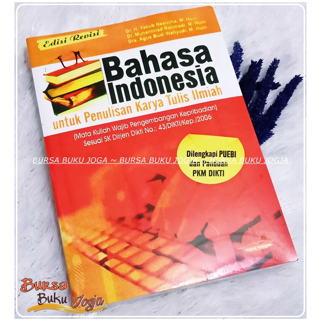 Jual Bahasa indonesia untuk penulisan karya tulis ilmiah - edisi revisi ... Jual Bahasa indonesia untuk penulisan karya tulis ilmiah - edisi revisi ...