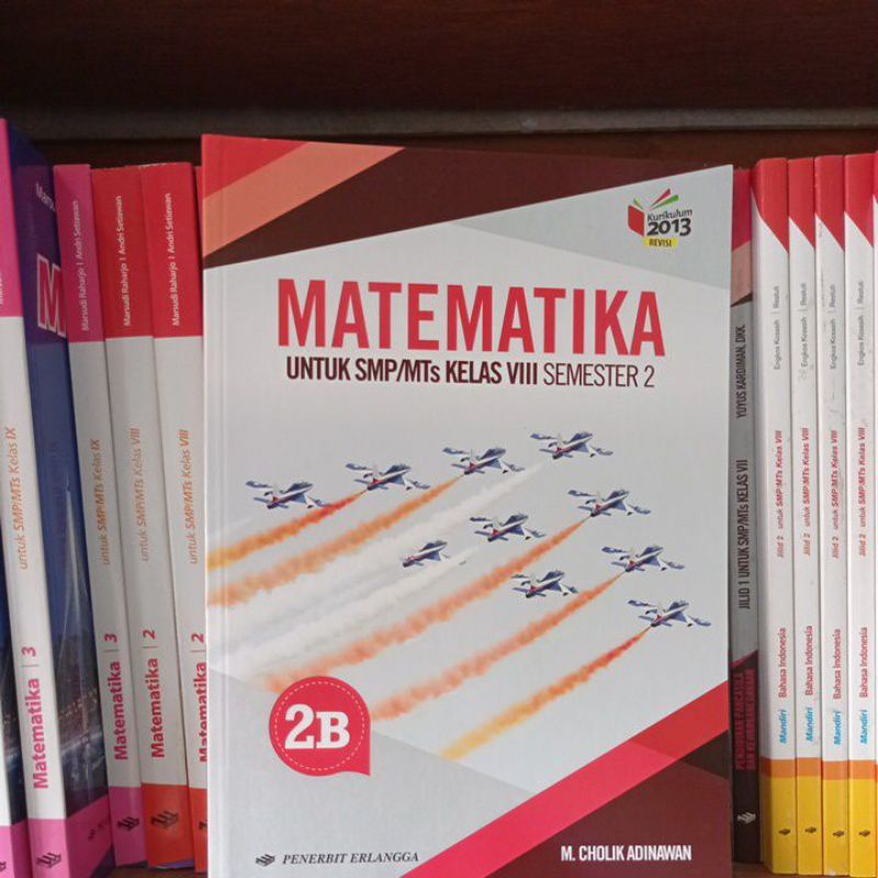 Jual Buku MATEMATIKA UNTUK SMP/MTS KELAS 8 SEMSTER 2 PENERBIT ERLANGGA KURIKULUM 2013 EDISI ...
