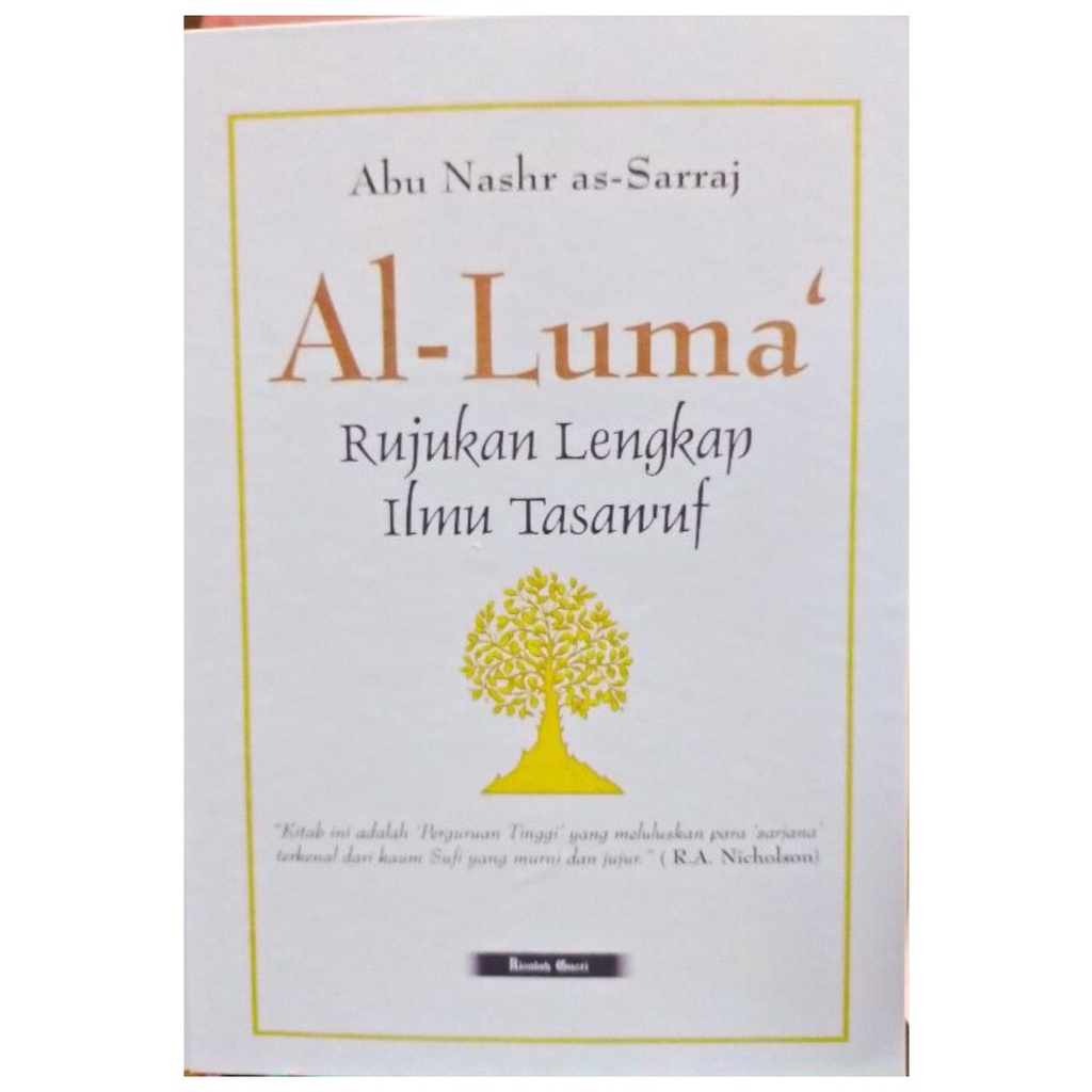 Jual Terjemah Kitab Al-Luma Rujukan Lengkap Ilmu Tasawuf - Abu Nashr As ...