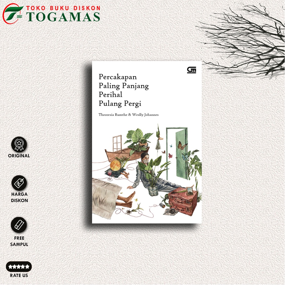 Jual Percakapan Paling Panjang Perihal Pulang Pergi - THEORESIA RUMTHE ...