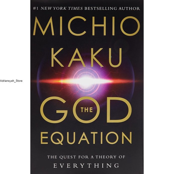 Jual Buku The God Equation: The Quest for a Theory of Everything ...