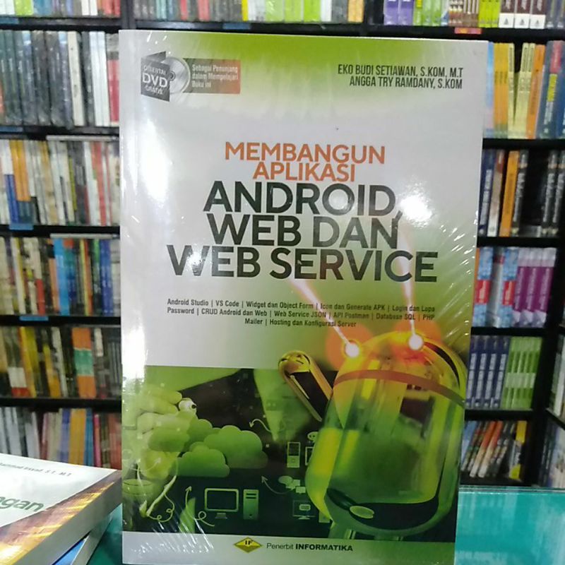 Jual buku membangun aplikasi android web dan web service original ... Jual buku membangun aplikasi android web dan web service original ...